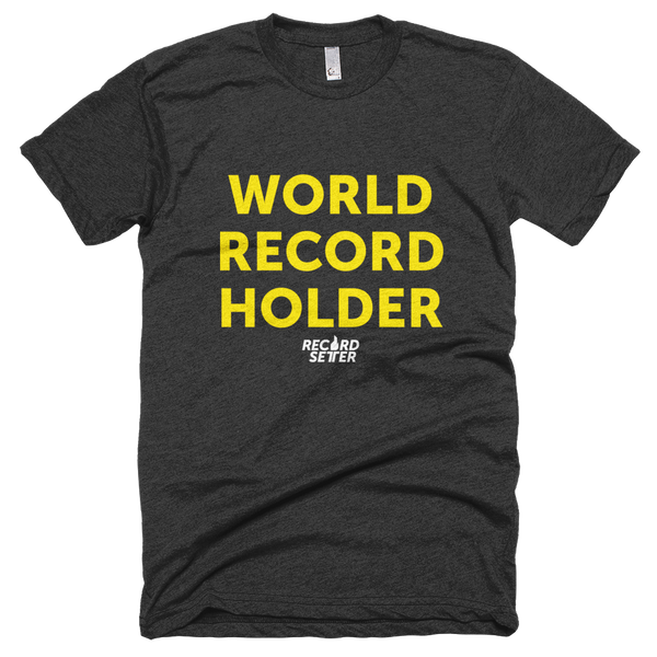 "World Record Holder" Short Sleeve T-Shirt – RecordSetter